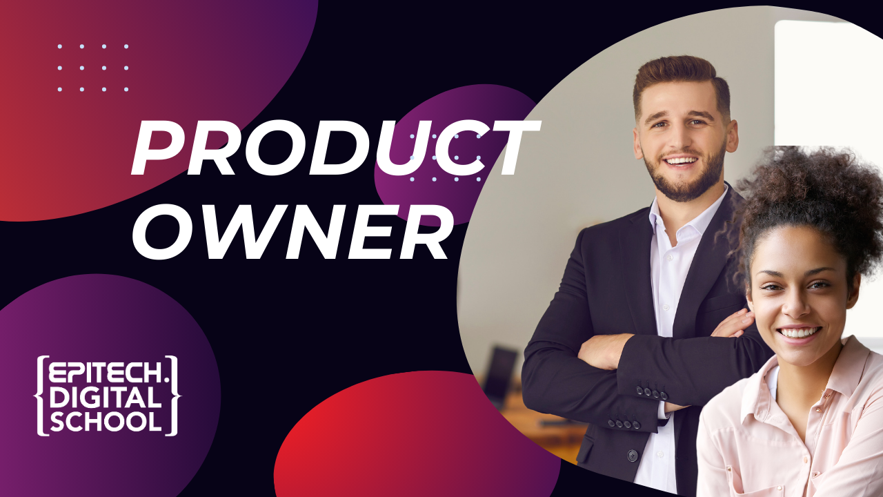 Formation et métier Product Owner - Epitech Digital School